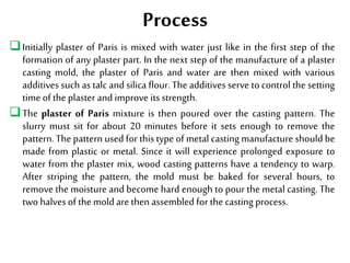 Expandable Pattern Casting and Plaster Mold Casting | PPT
