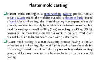 Expandable Pattern Casting and Plaster Mold Casting | PPT
