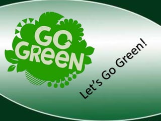 POWERPOINT_GO_GREEN.pptx