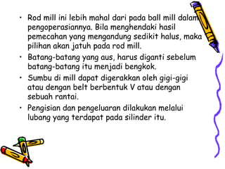 GRINDING SIZING ADALAH PROSES PENGECILAN RAW MATERIAL DAN ...