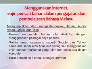 MENGGUNAKAN INTERNET, ENJIN PENCARI BAHAN DALAM PENGAJARAN DAN ...