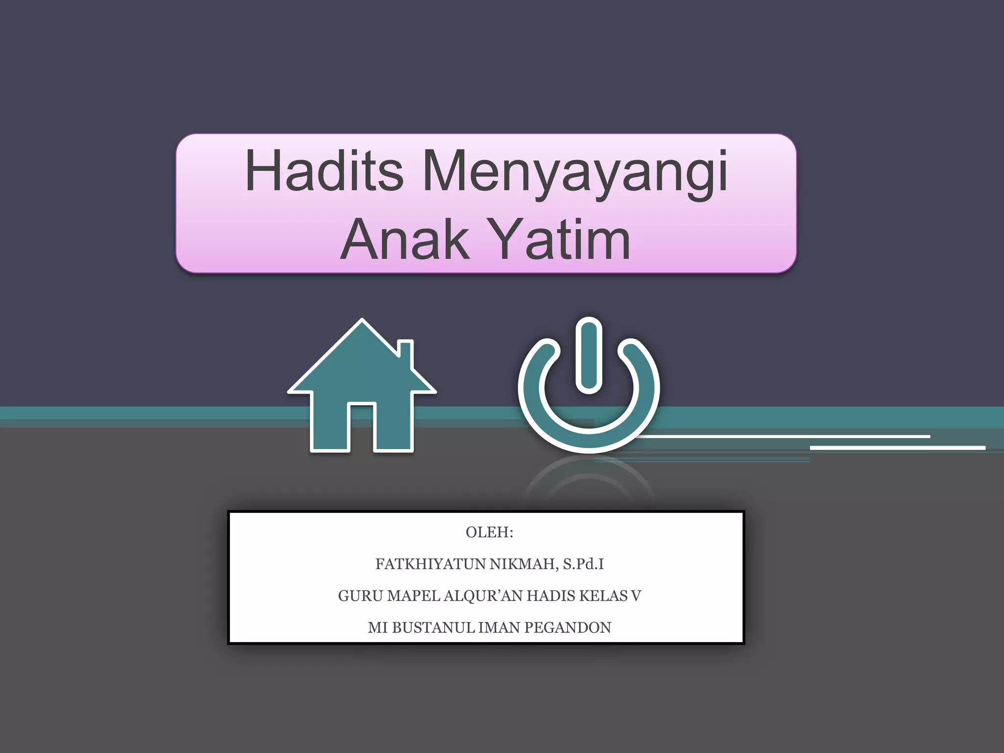 Power point Hadis menyayangi anak yatim.pdf