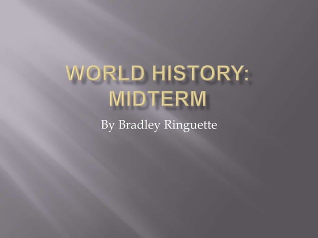 Powerpoint Midterm Hist 4 | PPT