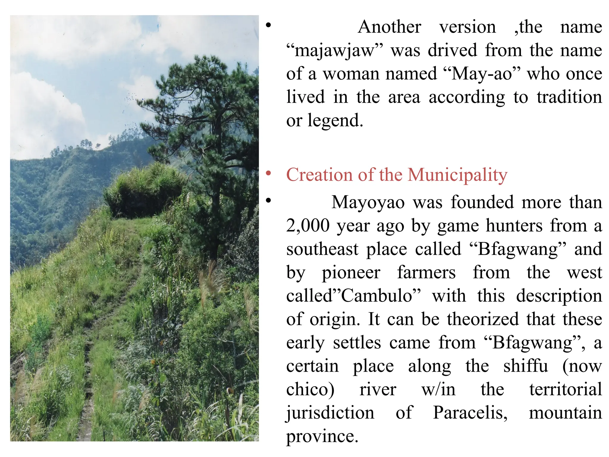 History of Mayoyao ( This is just a brief history, not all barangays ...