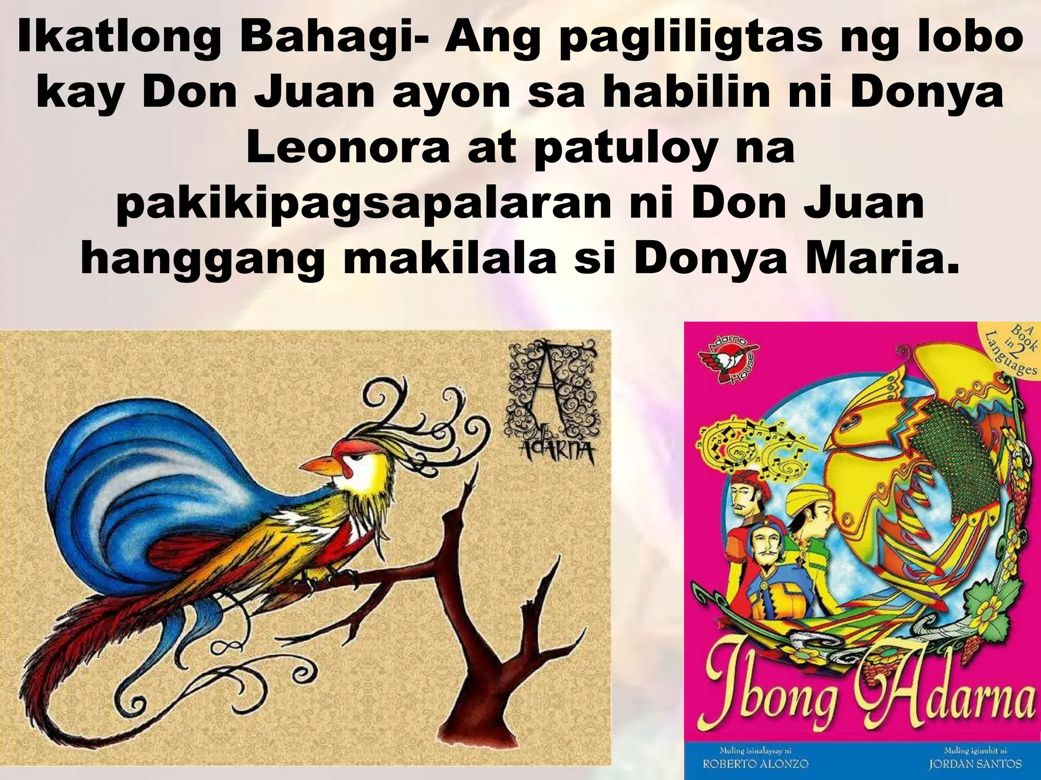 POWERPOINT IBONG ADARNA ARALIN 4.1.pptx