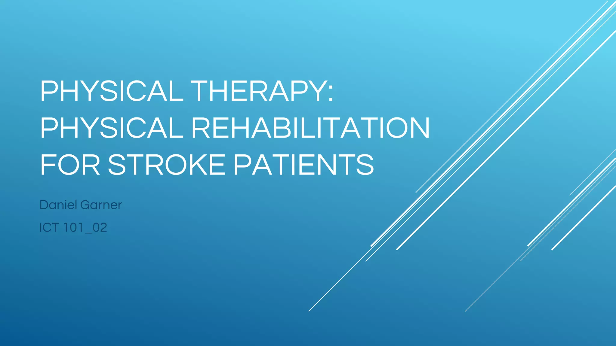 Physical Therapy & Stroke Rehabilitation PowerPoint Presentation | PPTX