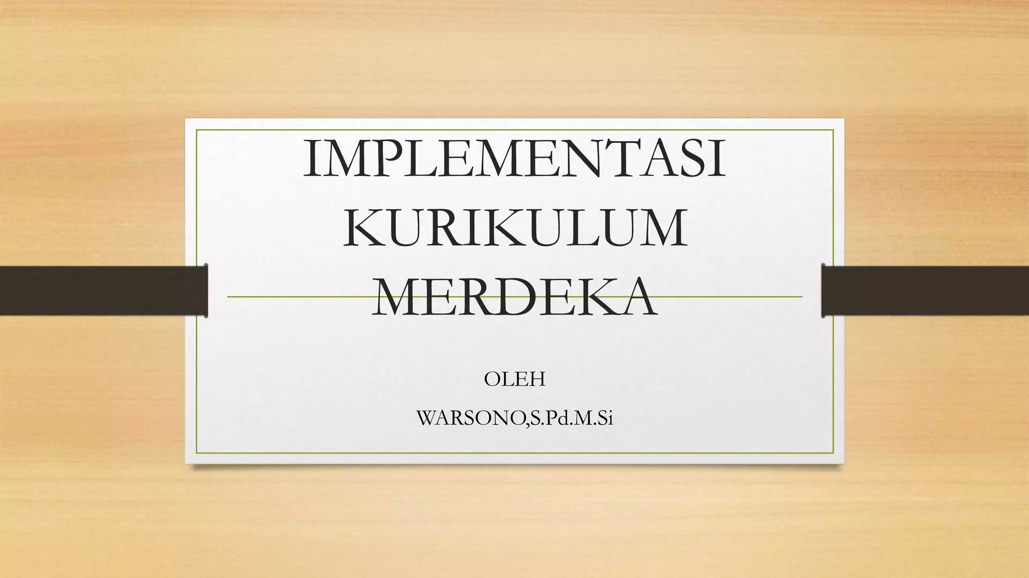 Power Point IMPLEMENTASI KURIKULUM MERDEKA.pptx