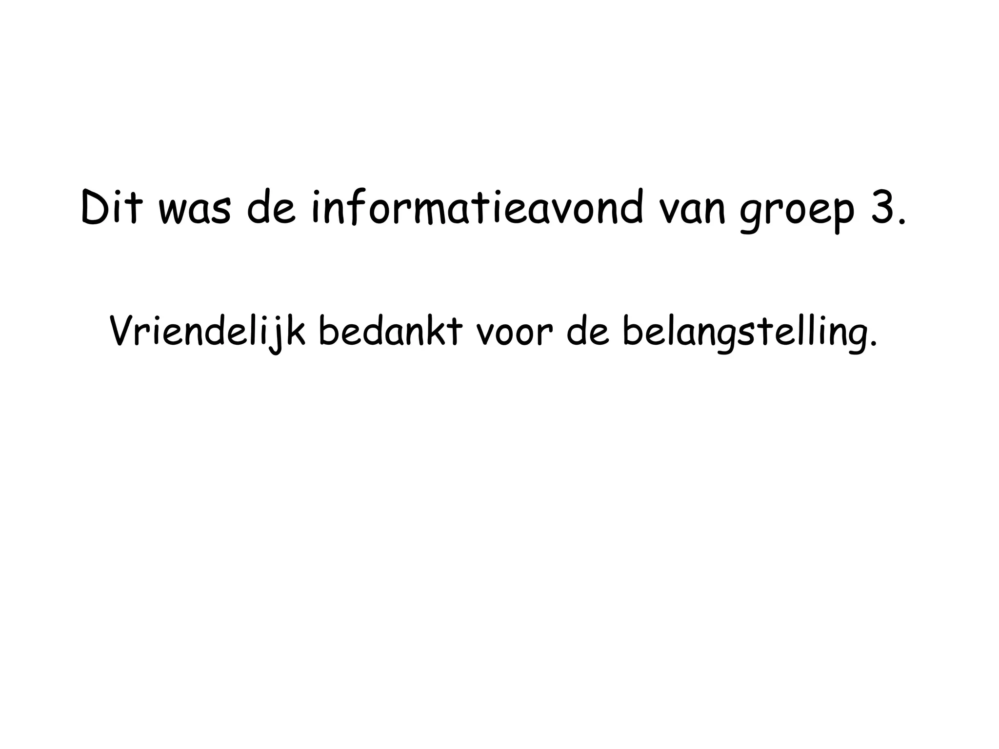 Informatieavond groep 3 | PPT | Education