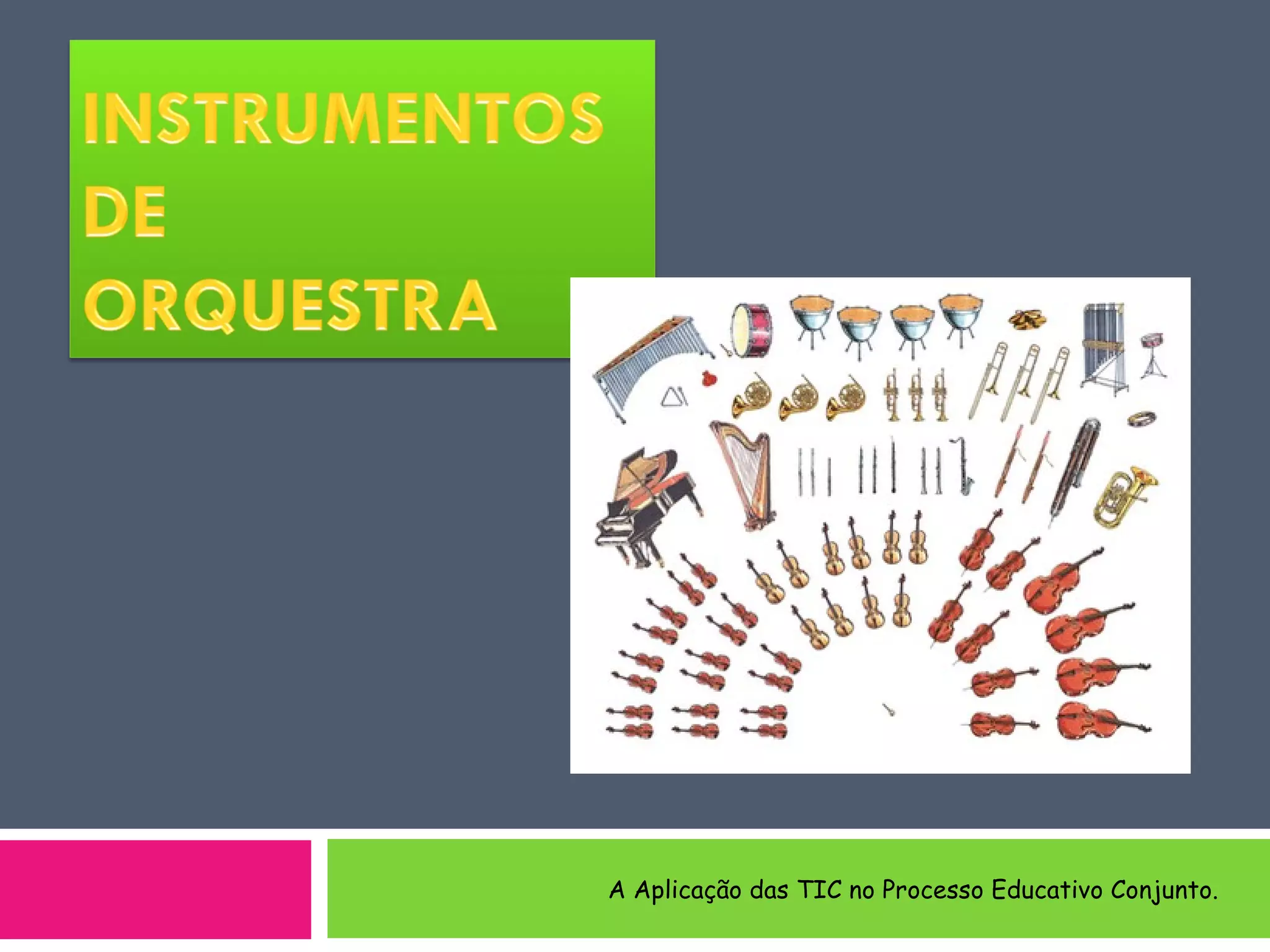 Powerpoint instrumentos de orquestra | PPT