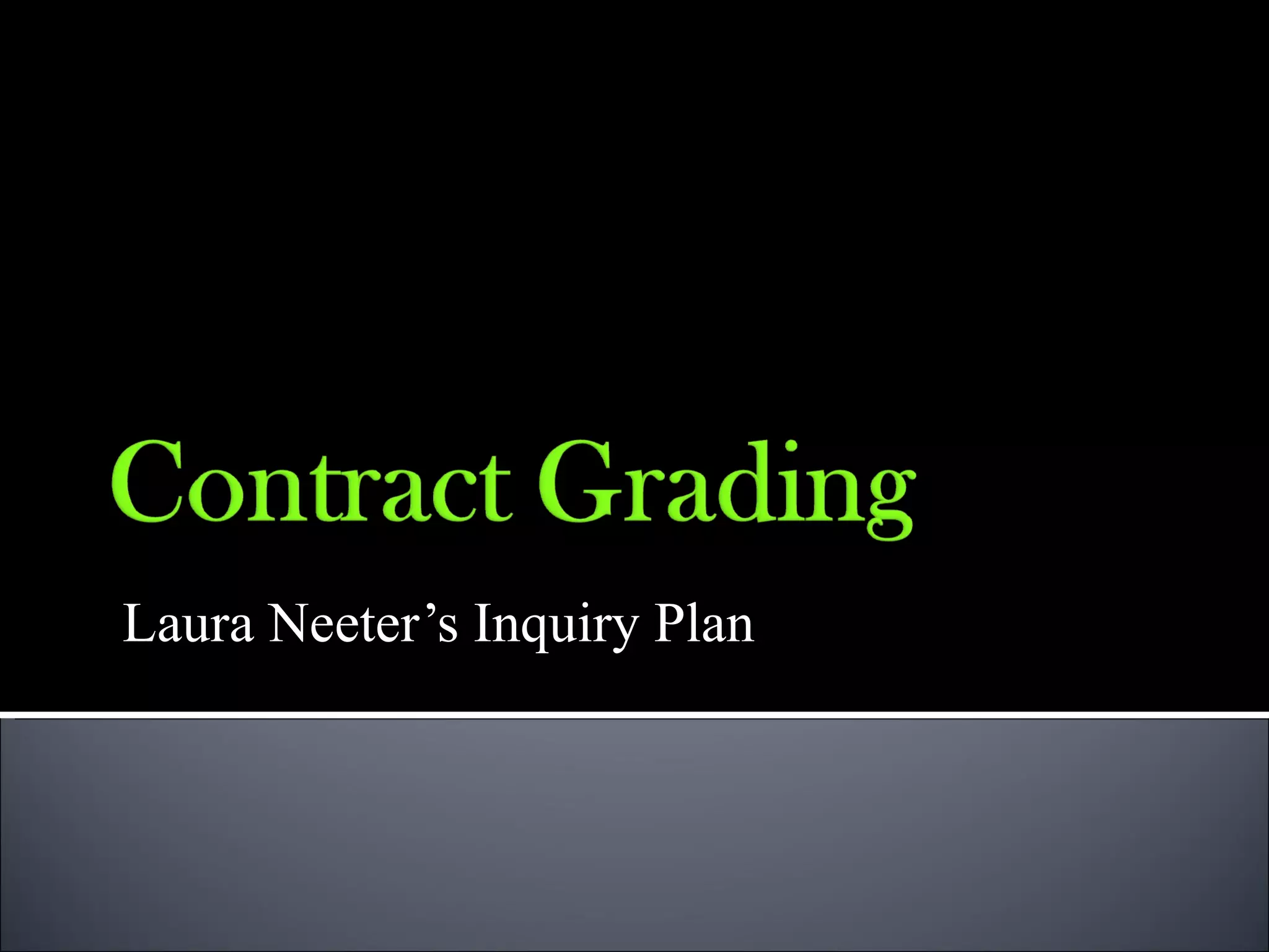 Contract Grading PowerPoint | PPT