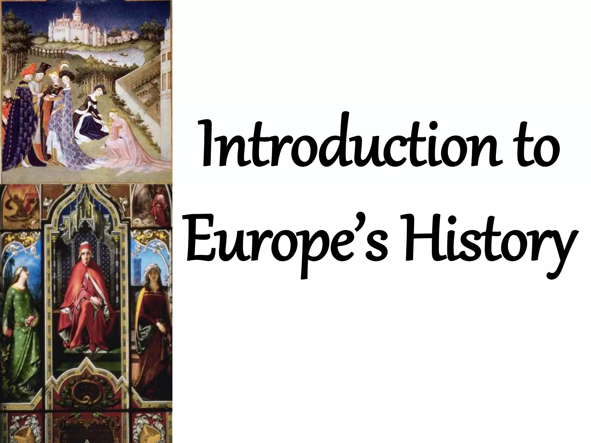 Power point introduction to europe’s history | PPTX