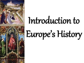 Power point introduction to europe’s history | PPTX