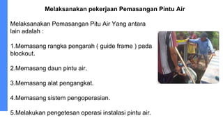 Power Point Jenjang 6 Pelaksana Pemasangan Pintu ( Angga Wibowo ).pptx