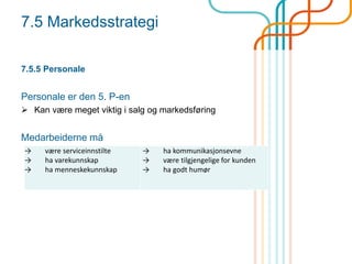 OPPSTART Powerpoint kapittel 7.5 markedsstrategi | PDF