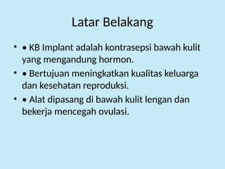 PowerPoint_KB_Implant_Desain_Kesehatan.pptx