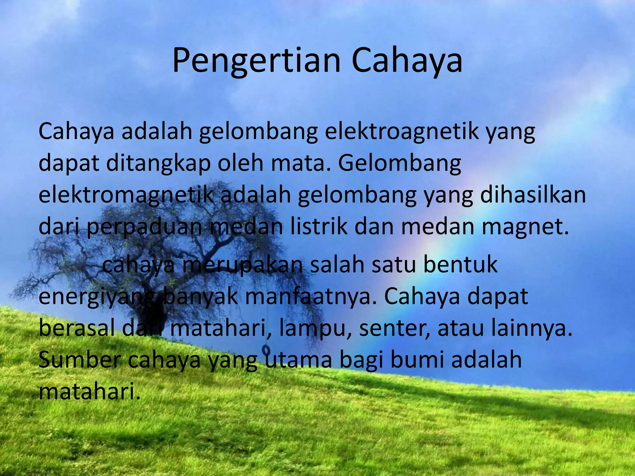 POWER POINT CAHAYA DAN SIFATNYA | PPTX