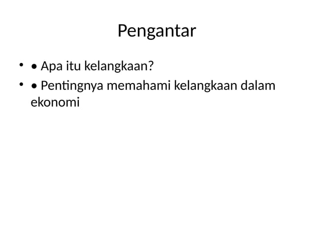 PowerPoint_Kelangkaan_.....Ekonomi 2.pptx