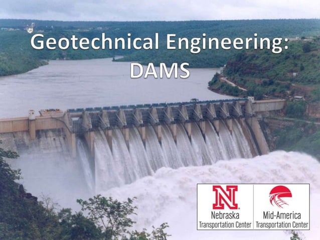 Geotechnical Engineering - Dams | PPTX