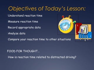 Reaction Time and Distracted Driving | PPT