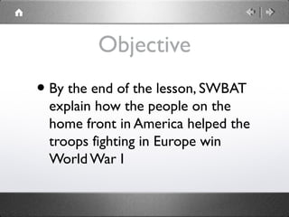 Power point – lesson 4 – the home front during world war i – the ...