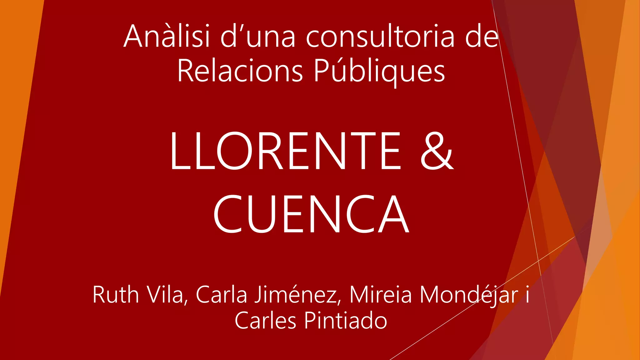 Anàlisi Llorente&Cuenca | PPT