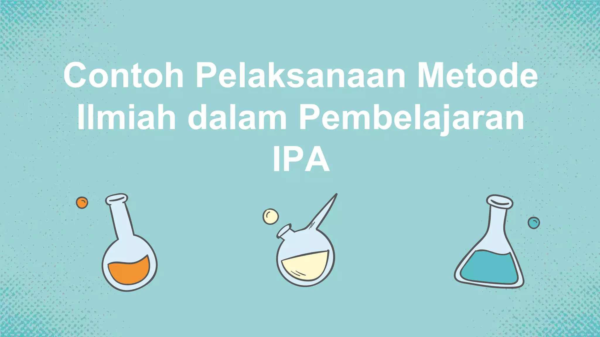 POWER POINT METODE ILMIAH TIEN ROS.pptx