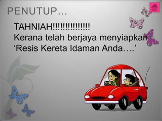resis kereta idaman - menggambar | PPTX