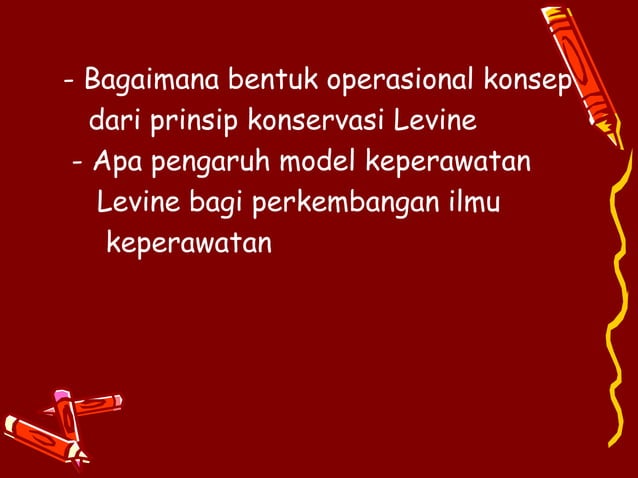 Konsep Model Teori Keperawatan mira lestin levine | PPT