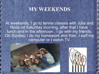 Power point my day , my week, my weekend | PPT