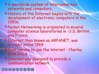 A Brief History of Internet | PPT | Internet | Computing