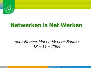 Powerpoint Netwerken Is Net Werken | PPT