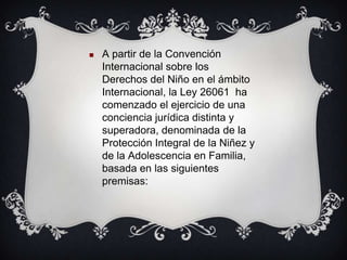 Ley 26061 - Derechos de los niños, niñas y adolescentes | PPTX
