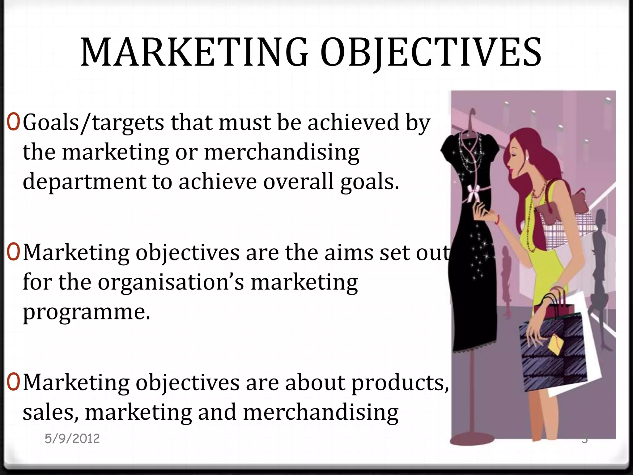 Powerpoint objectives marketing and merchandising | PPTX