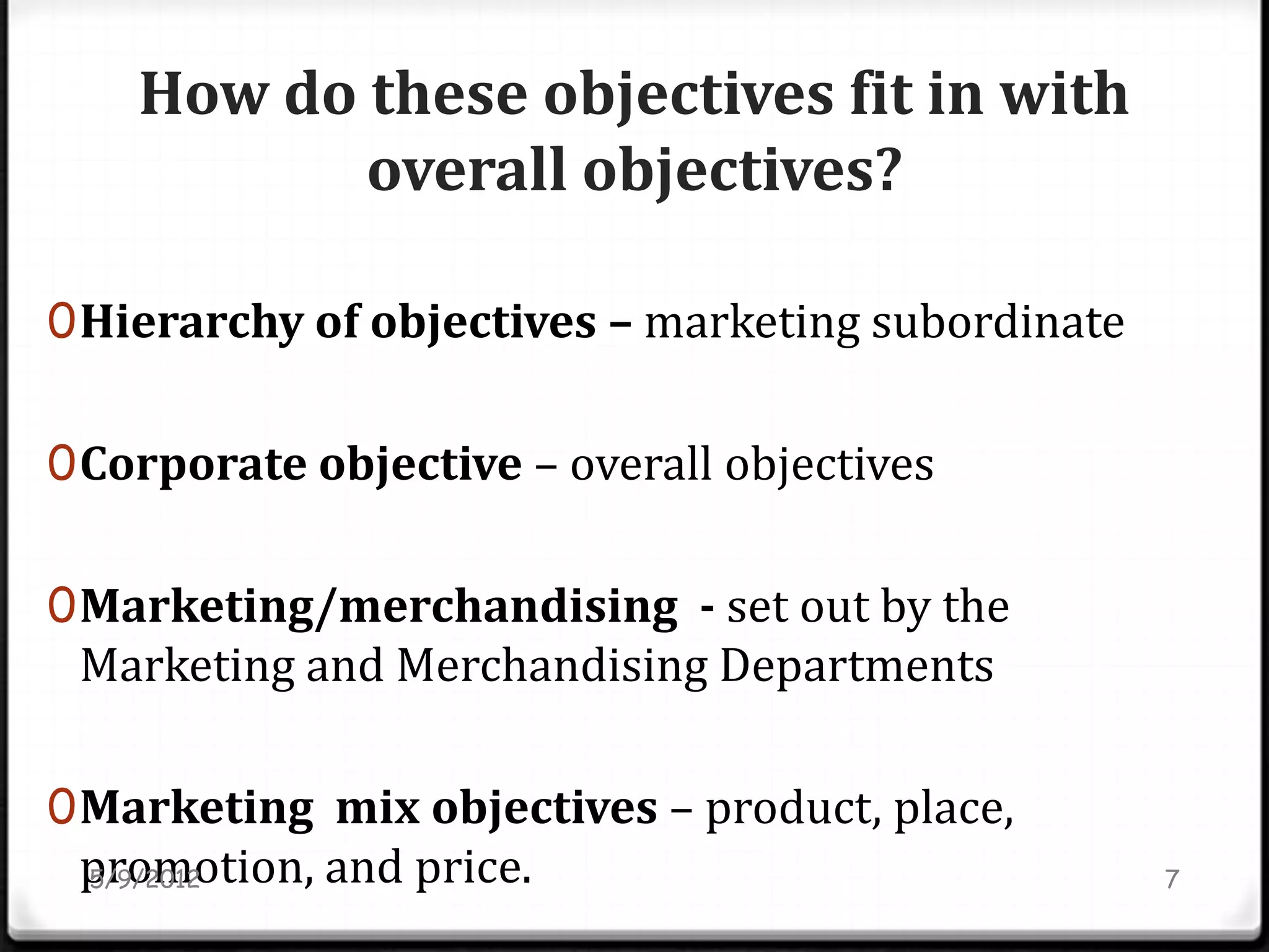 Powerpoint objectives marketing and merchandising | PPTX