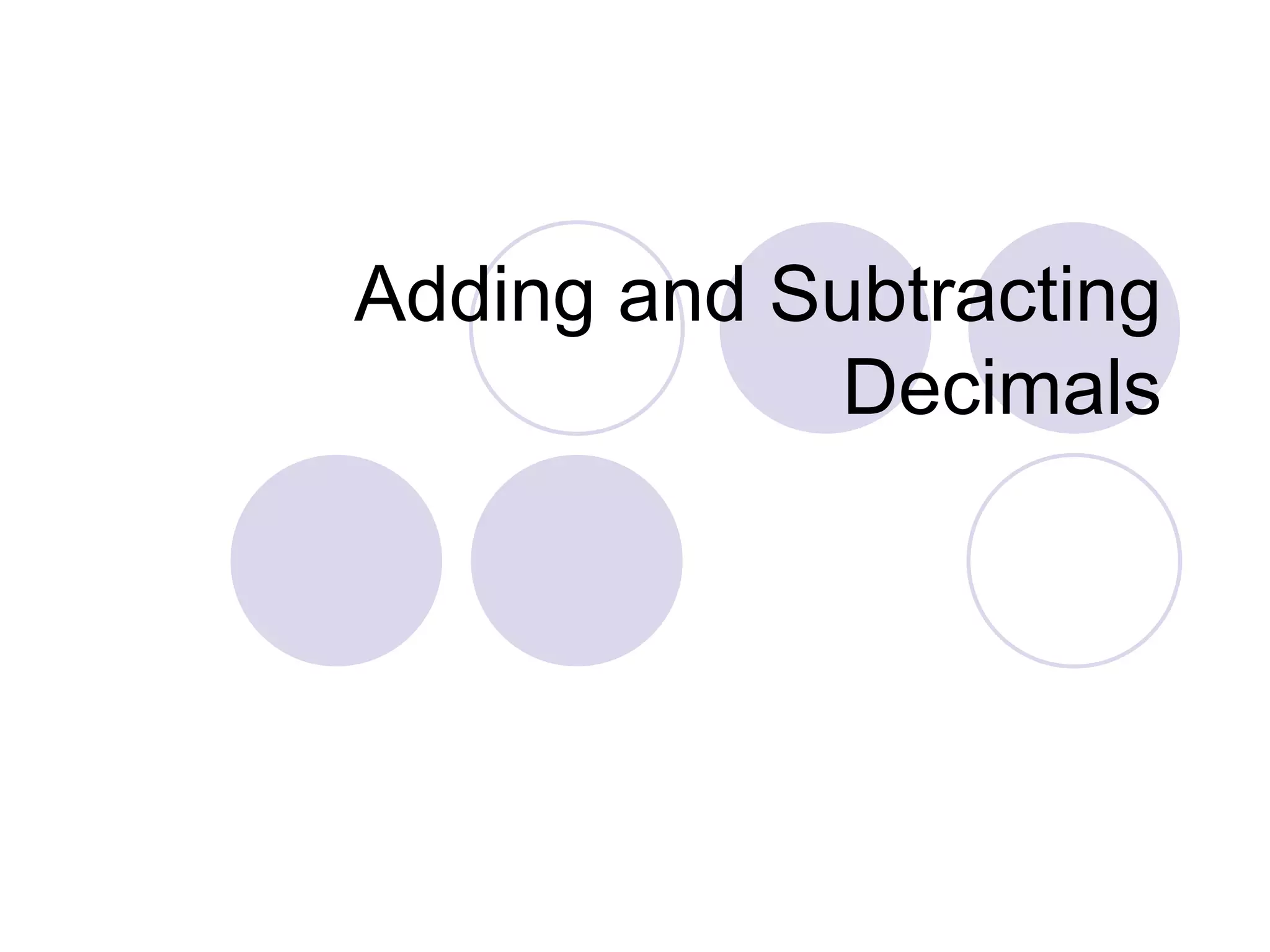 Powerpoint on adding and subtracting decimals notes | PPTX