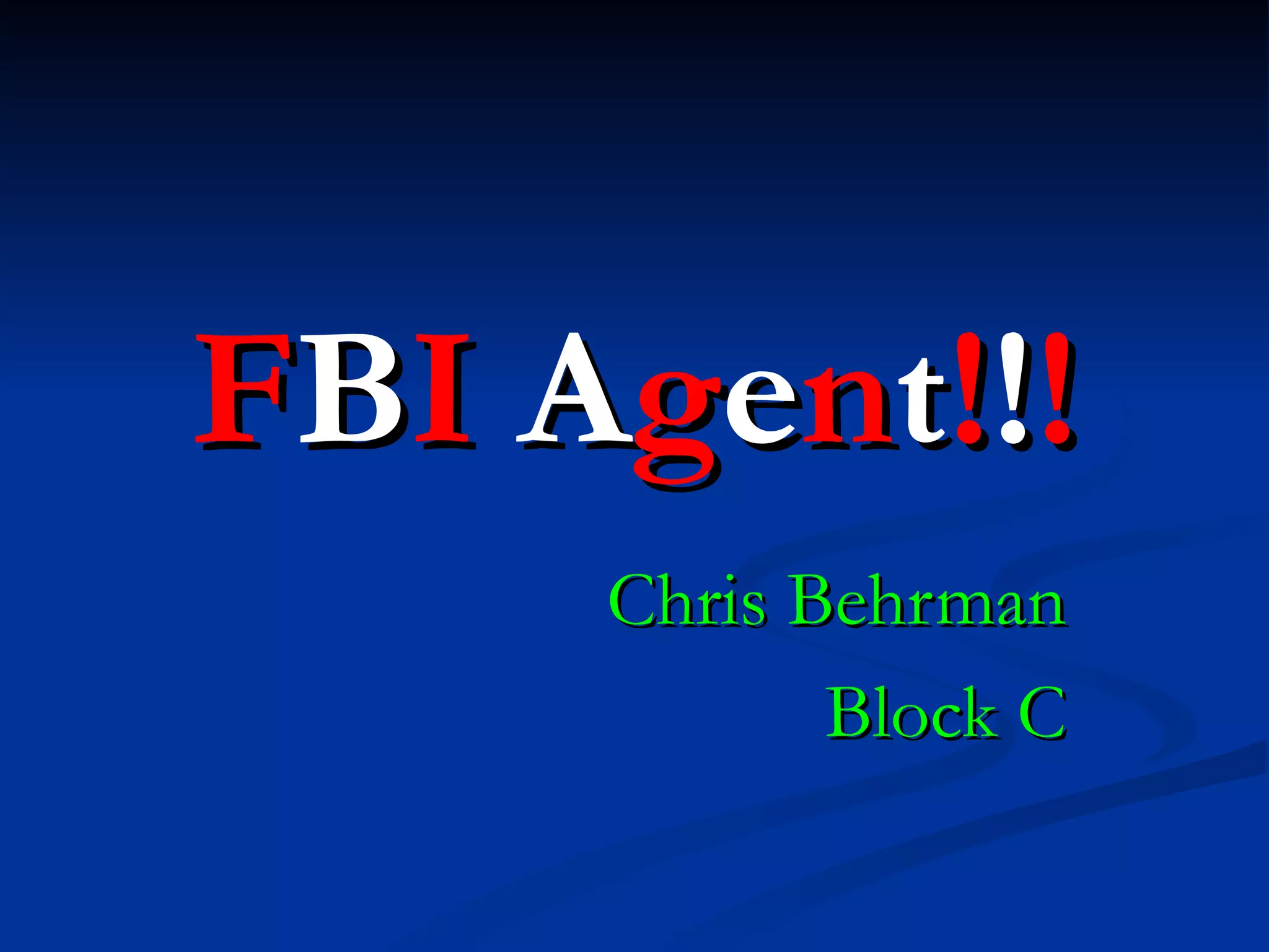 Powerpoint oral presentation fbi agent | PPT