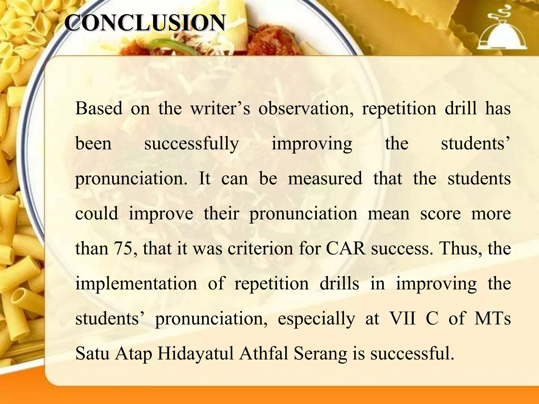 Using Repetition Drill to Improve Student's Pronunciation Skill | PPT