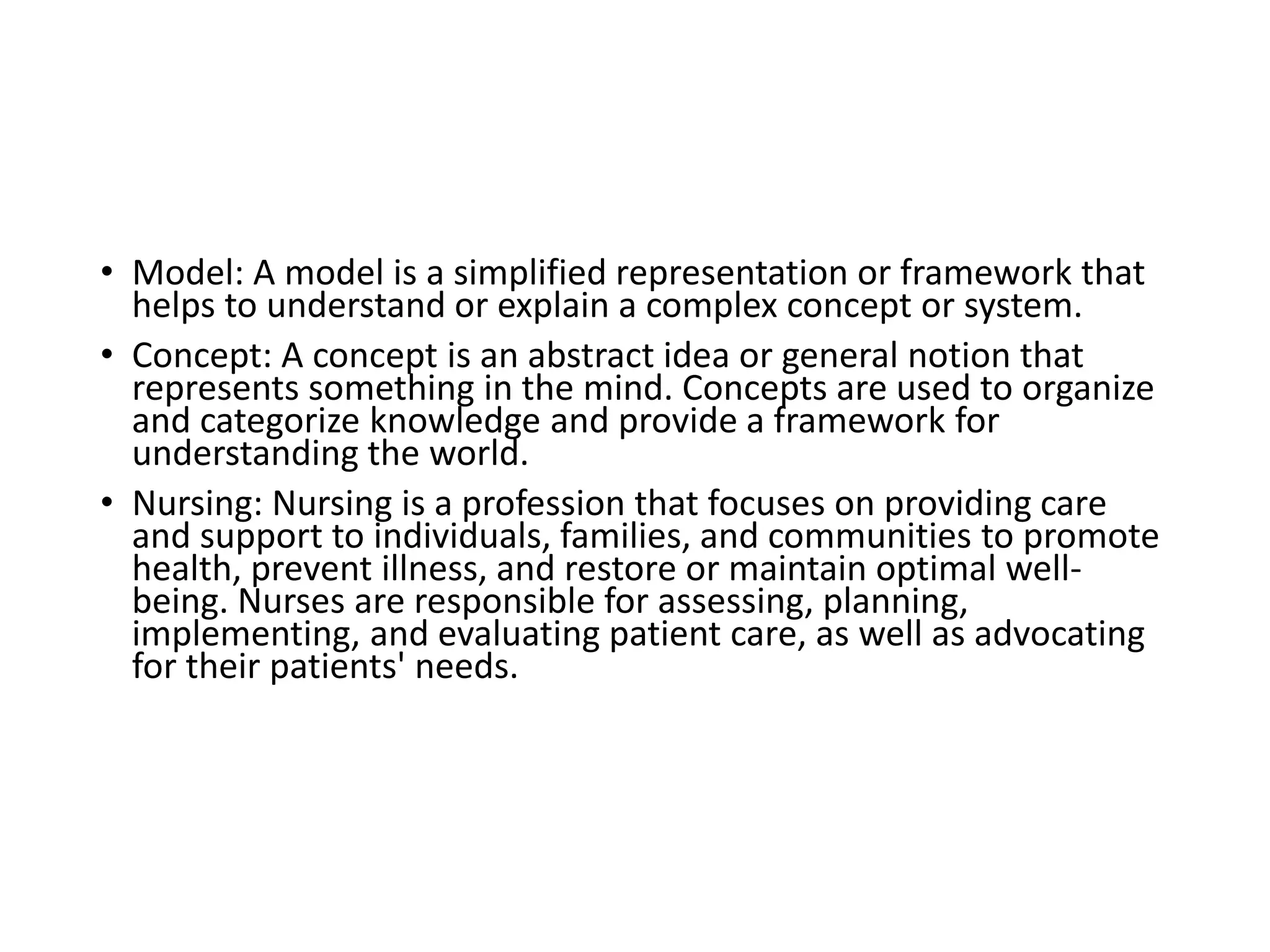 Model concept of nursing. A Review on theories, model and nursing | PPTX