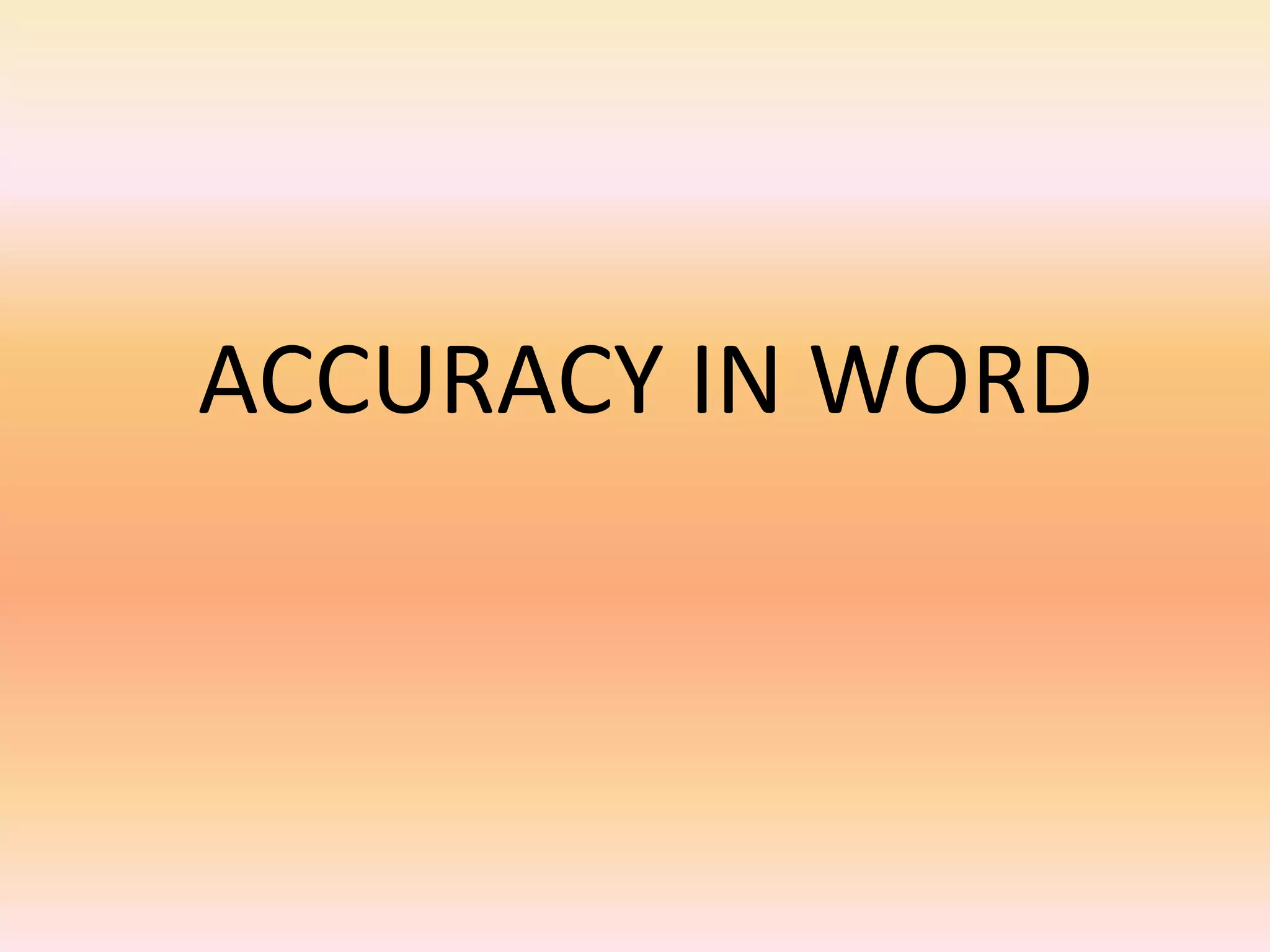 Accuracy with Words | PPTX