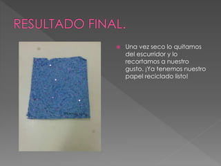 Paula Ferrairó- papel reciclado | PPTX