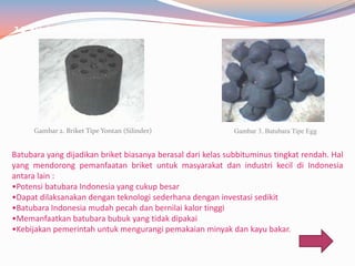 parameter kualitas dan pemanfaatan batubara | PPTX