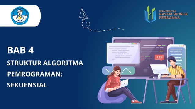 Power Point PB 4 - Struktur algoritma pemrograman Sekuensial.pptx