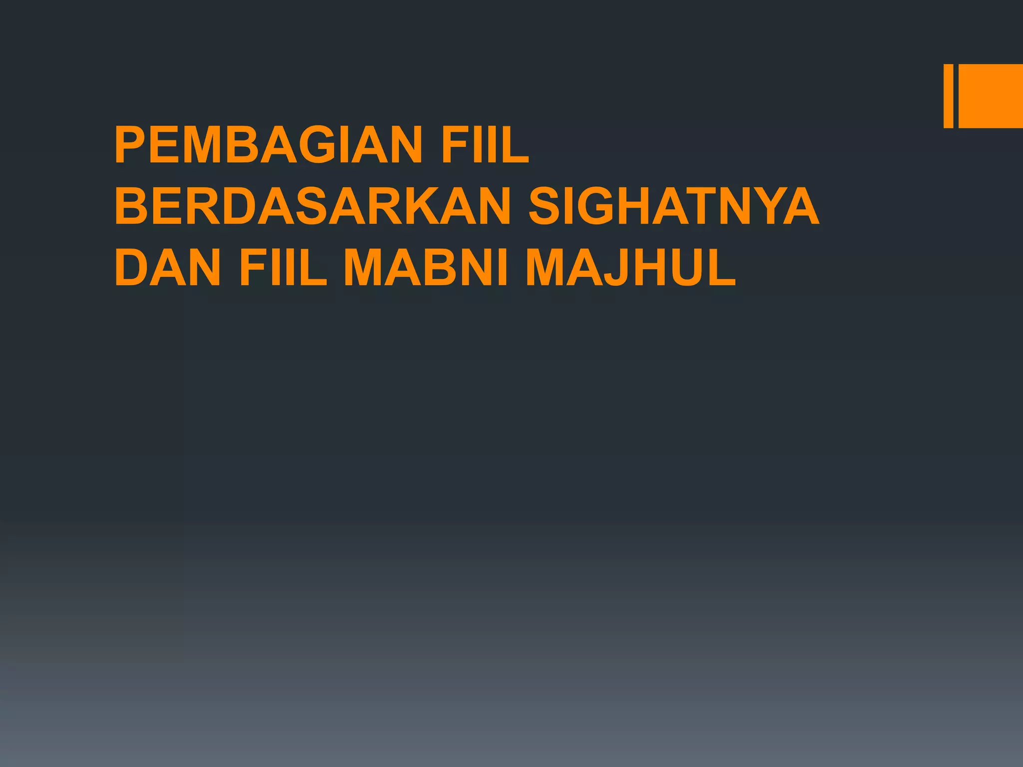 Power_Point_Pembagian_Fiil_Berdasarkan_S.pptx