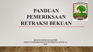 Pemeriksaan retraksi bekuan | PPTX