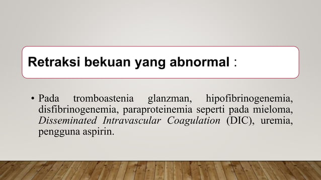 Pemeriksaan retraksi bekuan | PPTX