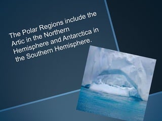 Polar Regions | PPT