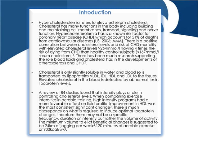 Exercise as an intervention to reduce blood lipids and choloesterol ...