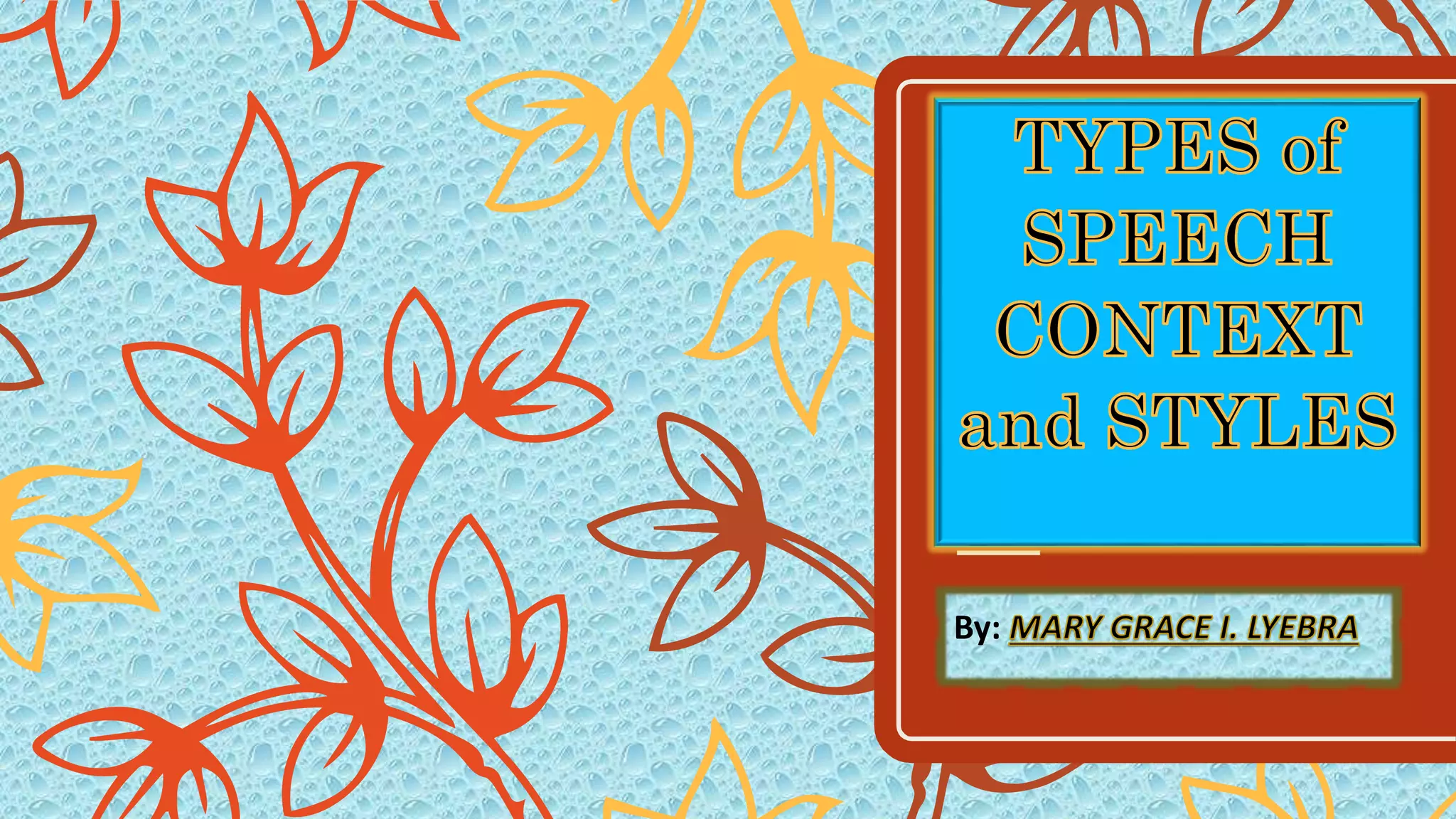 Types of speech context and style | PPTX
