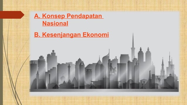 Pendapatan Nasional dan Kesenjangan Ekonomi.pptx