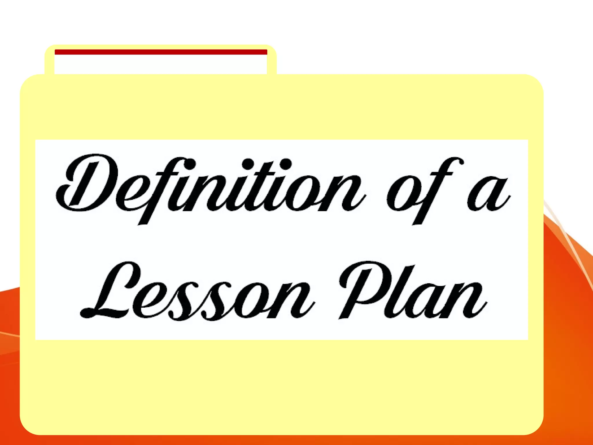 Definition of a Lesson Plan | PPT | Education